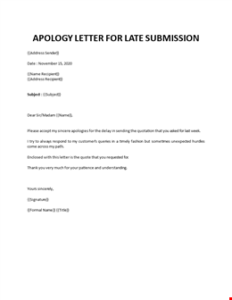 Apology For Late Submission